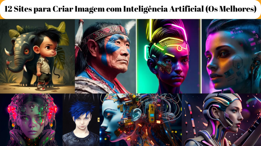 12 Sites para Criar Imagem com Inteligência Artificial